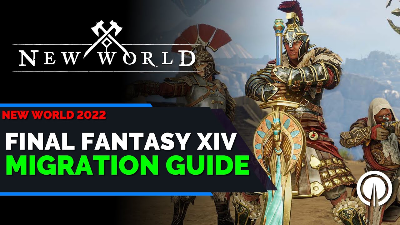 How to Migrate from Final Fantasy XIV to New World Guide | Ginger Prime ...