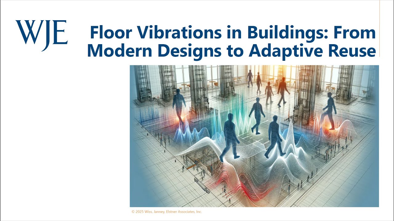 Floor Vibrations in Buildings: From Modern Designs to Adaptive Reuse ...