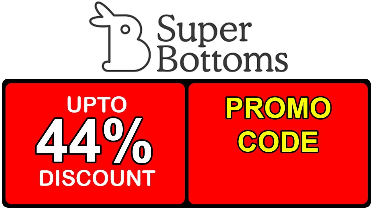 Super Bottoms Promo Code For 2025 - YouTube