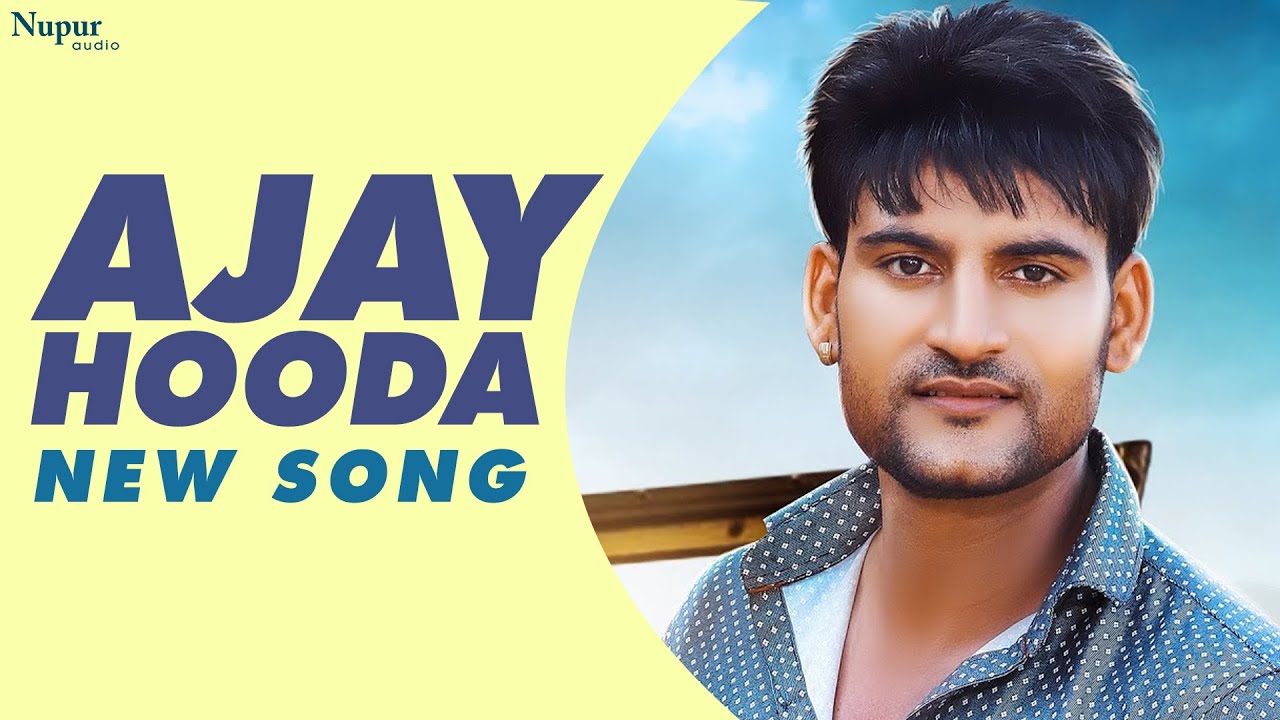 Ajay Hooda New Song Sent | Gagan Haryanvi | New Haryanvi Songs ...