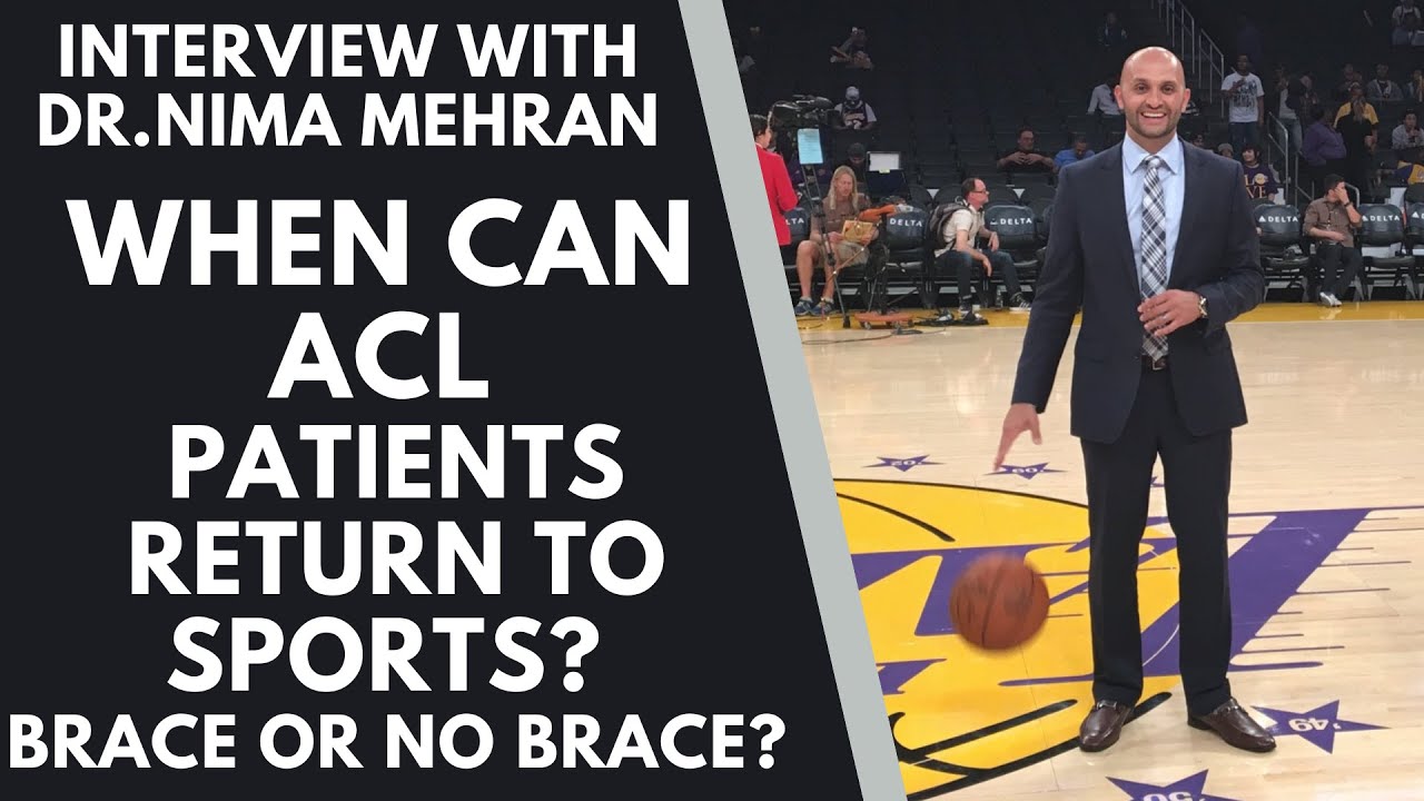 When Can ACL Patients Return to Sport? Interview with Dr. Nima Mehren ...