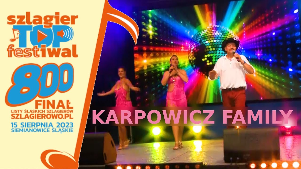 Karpowicz Family, Czar sobotniej nocy, koncertowo STF - Szlagierowo.pl ...