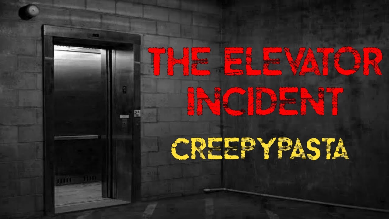 "The Elevator Incident" - Creepypasta - YouTube