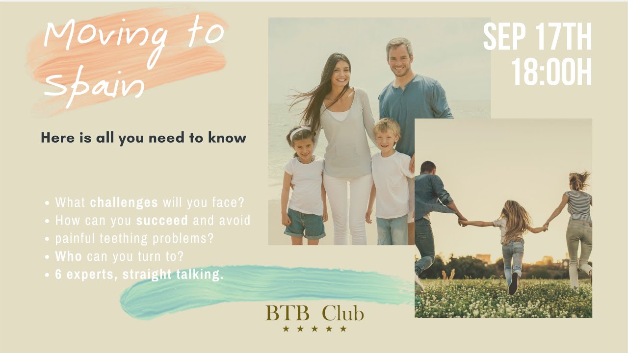 Moving To Spain Full Webinar by BTB Club - YouTube