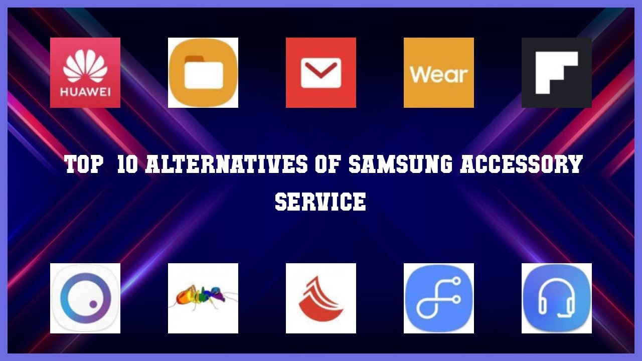 Samsung Accessory Service | Top 17 Alternatives of Samsung Accessory ...
