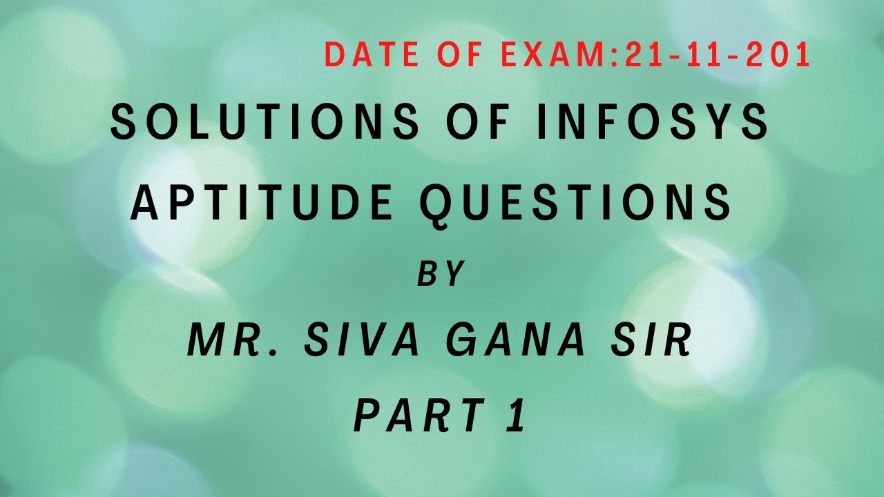 INFOSYS APTITUDE QUESTIONS SOLUTIONS ASKED ON 21ST NOVEMEBER 2021 infosys-aptitude-questions-solutions-asked-on-21st-novemeber-2021