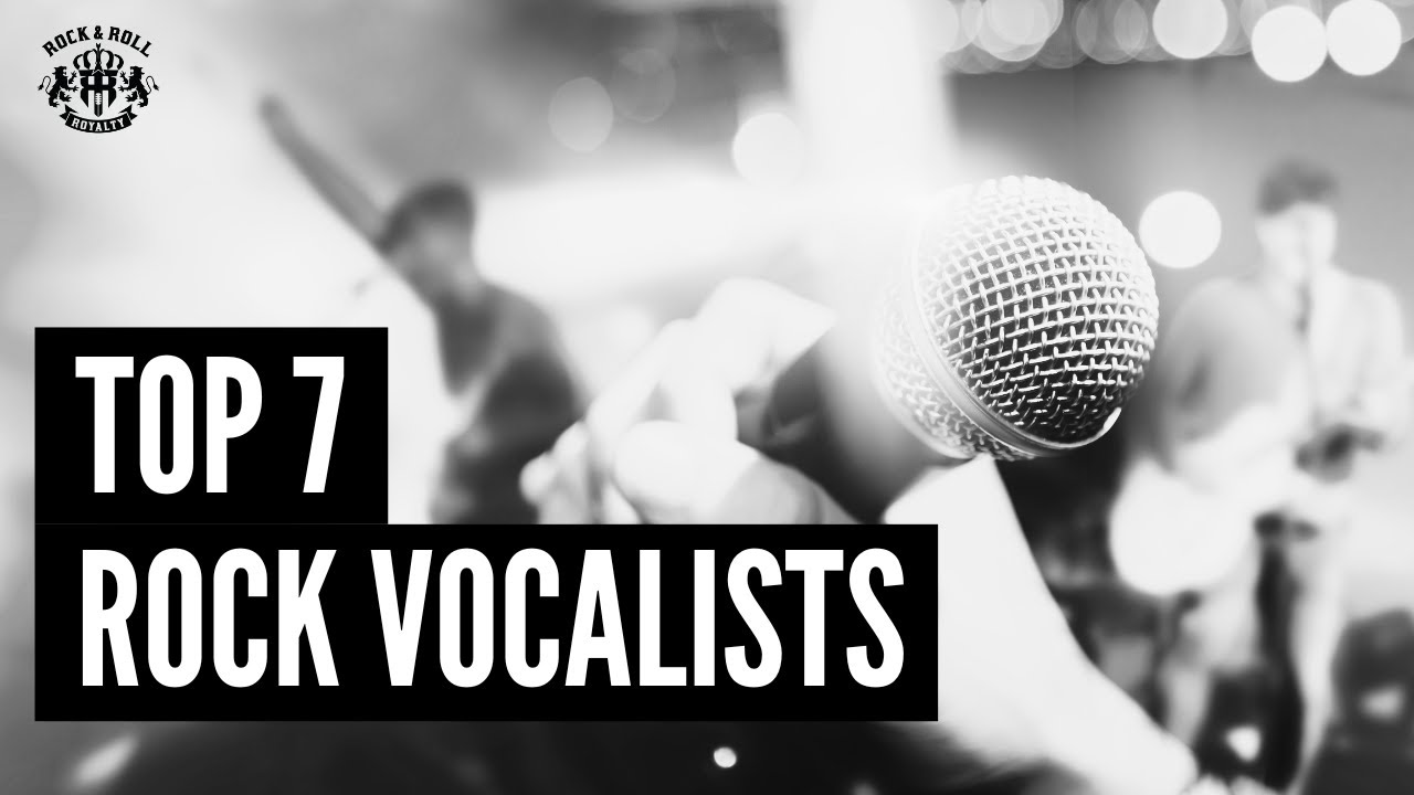 The 7 Rock Vocalists That Are Better Than the Rest - YouTube