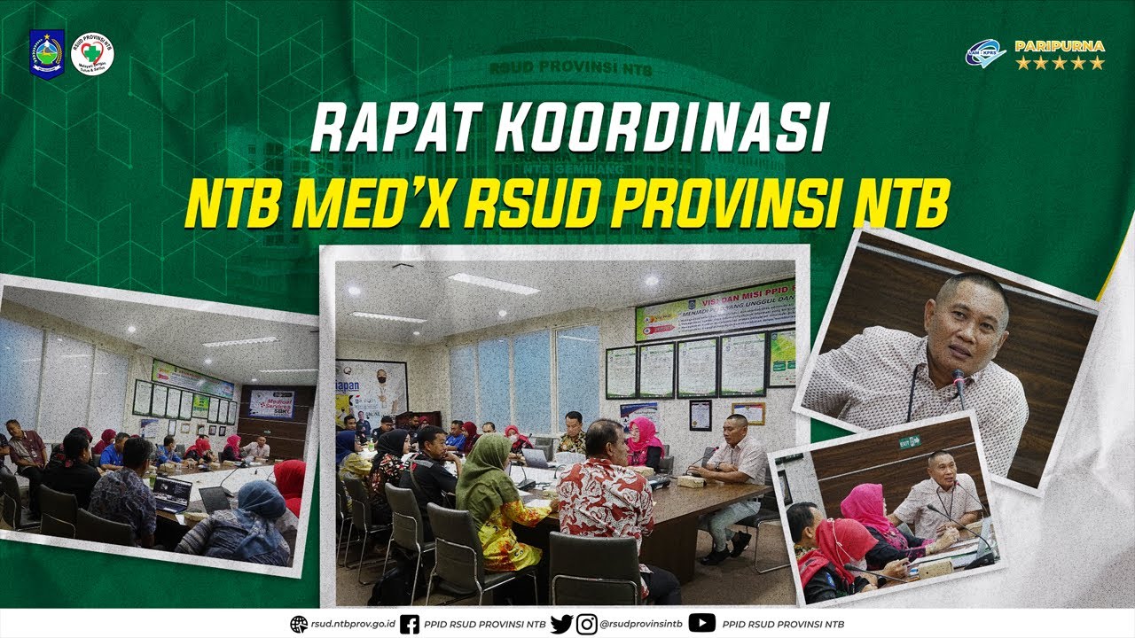 Rapat Koordinasi NTB Med'X RSUD Provinsi NTB - YouTube