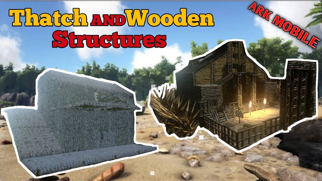 Thatch & Wood Structures in Ark Mobile | Ark Mobile in Tamil |Ark ...