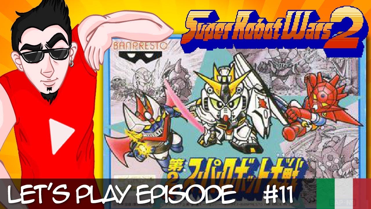 [AMMIRA IL VALSION, E DISPERATI!] Super Robot Wars 2 #11 - YouTube
