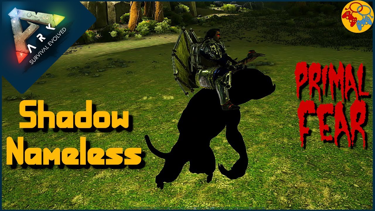 Shadow Nameless Test Drive | Ark S1E71 | Primal Fear - YouTube