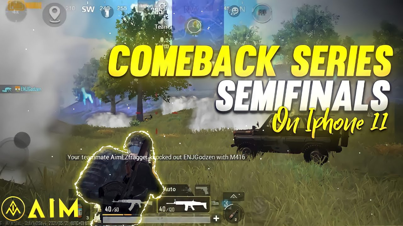 COMEBACK SERIES Semifinals - On Iphone 11⚡ -TEAM AIM ACHIEVERS🇮🇳 BGMI ...