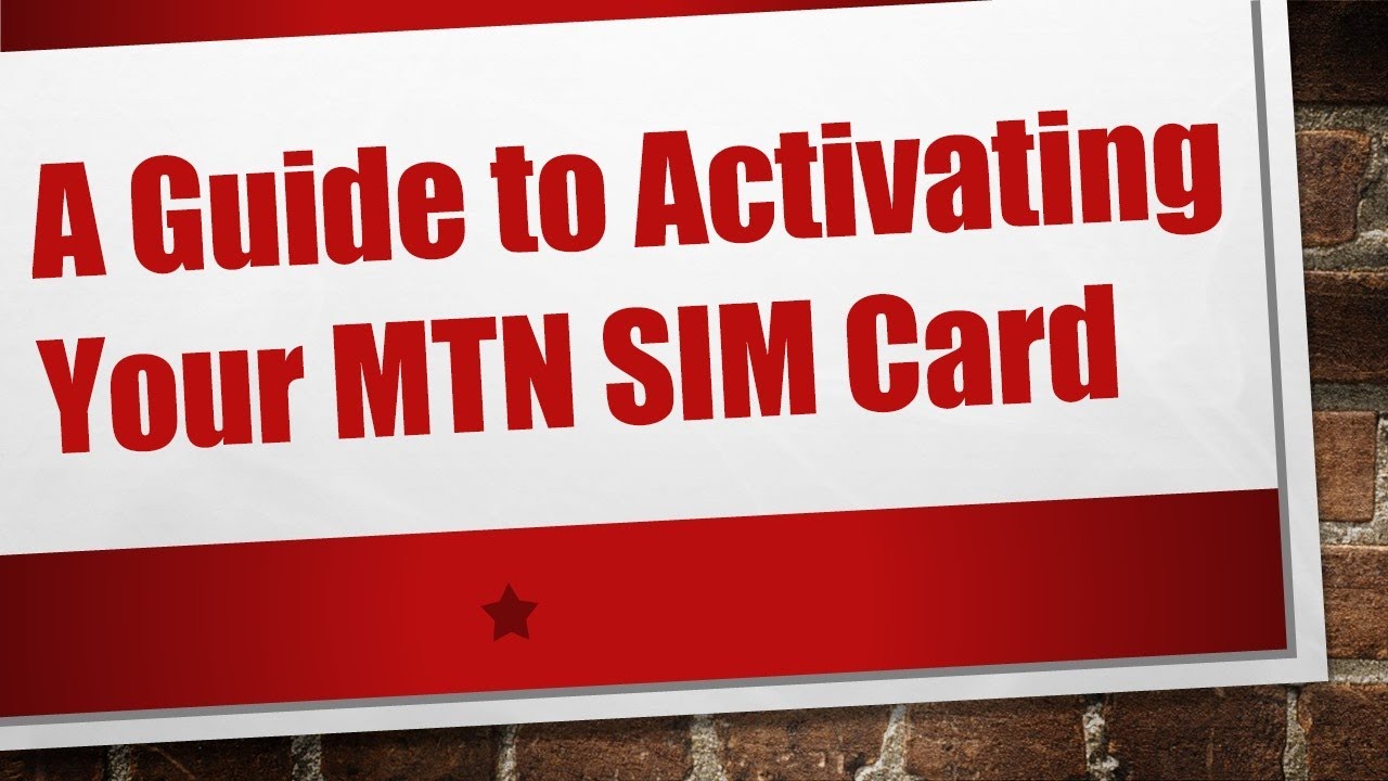 A Guide to Activating Your MTN SIM Card - YouTube
