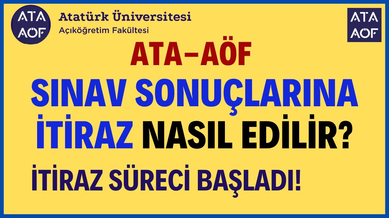 Ata Aöf Sınav Sonuçlarına İtiraz Nasıl Edilir? (İtiraz Süreci Başladı ...