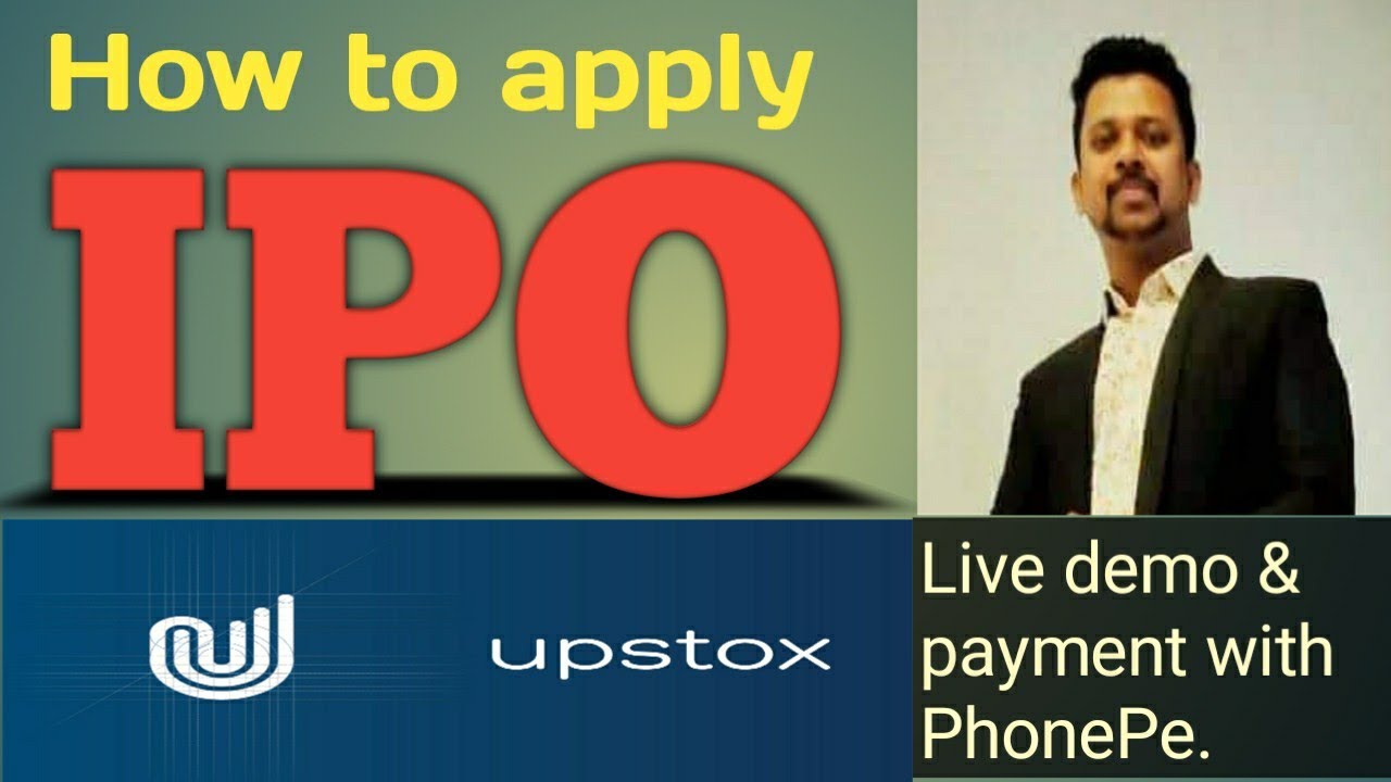 How to apply IPO with Upstox | How to apply for IPO using upstox and ...