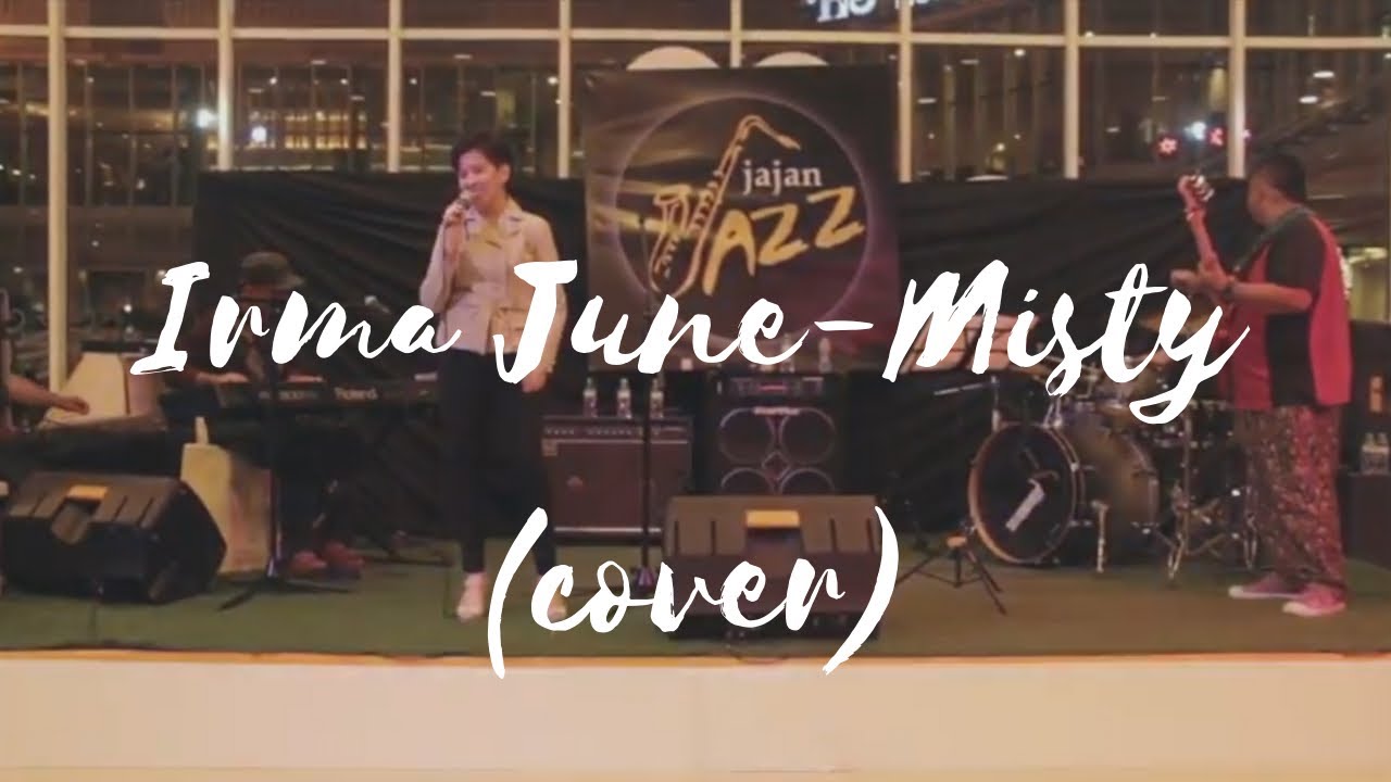 Irma June “Misty” (cover) #irmajune - YouTube