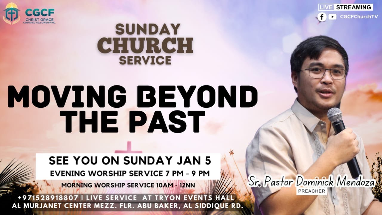 SUNDAY EVENING ENGLISH SERVICE | MOVING BEYOND THE PAST | JANUARY 05 ...