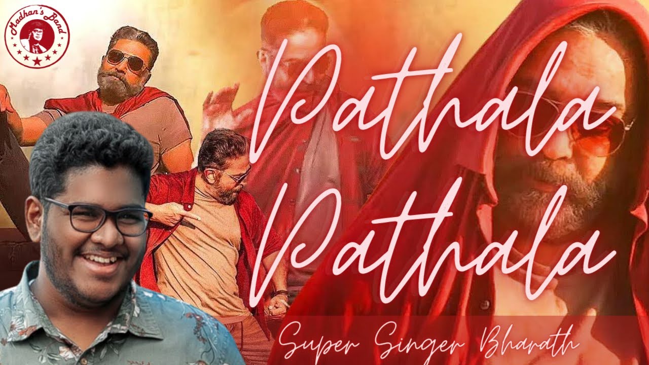 பத்தல பத்தல பாடல் | Pathala Pathala Cover -Super Singer Bharath Live ...