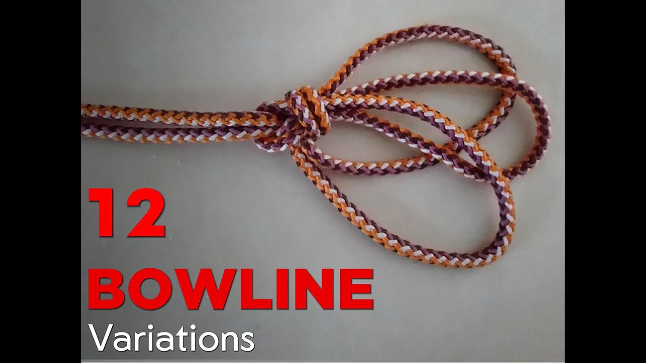 12 Bowline variations | You need to know #hobby #Lifestyle - YouTube