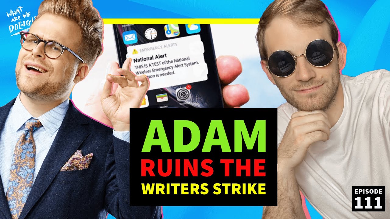 Adam Ruins The Writers Strike & Now I'm President of Pennsylvania ...