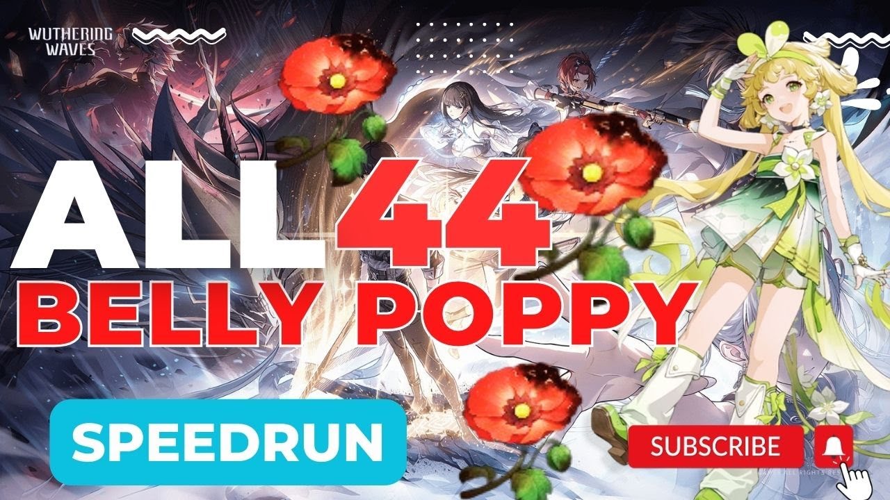 All 44 Belle Poppy Location Wuthering Waves - YouTube