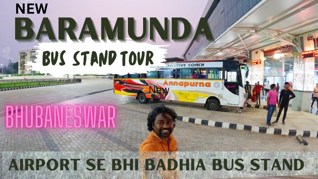 Baramunda Bus Stand Bhubaneswar I Bhubaneswar Bus Stand New Look I ...