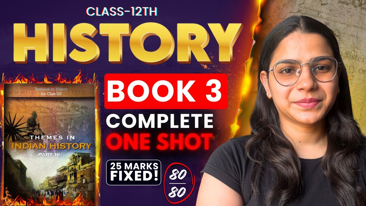 Class-12th🔥History Book-3 One Shot🎯Complete Book #cbse2025 #boards2025 ...