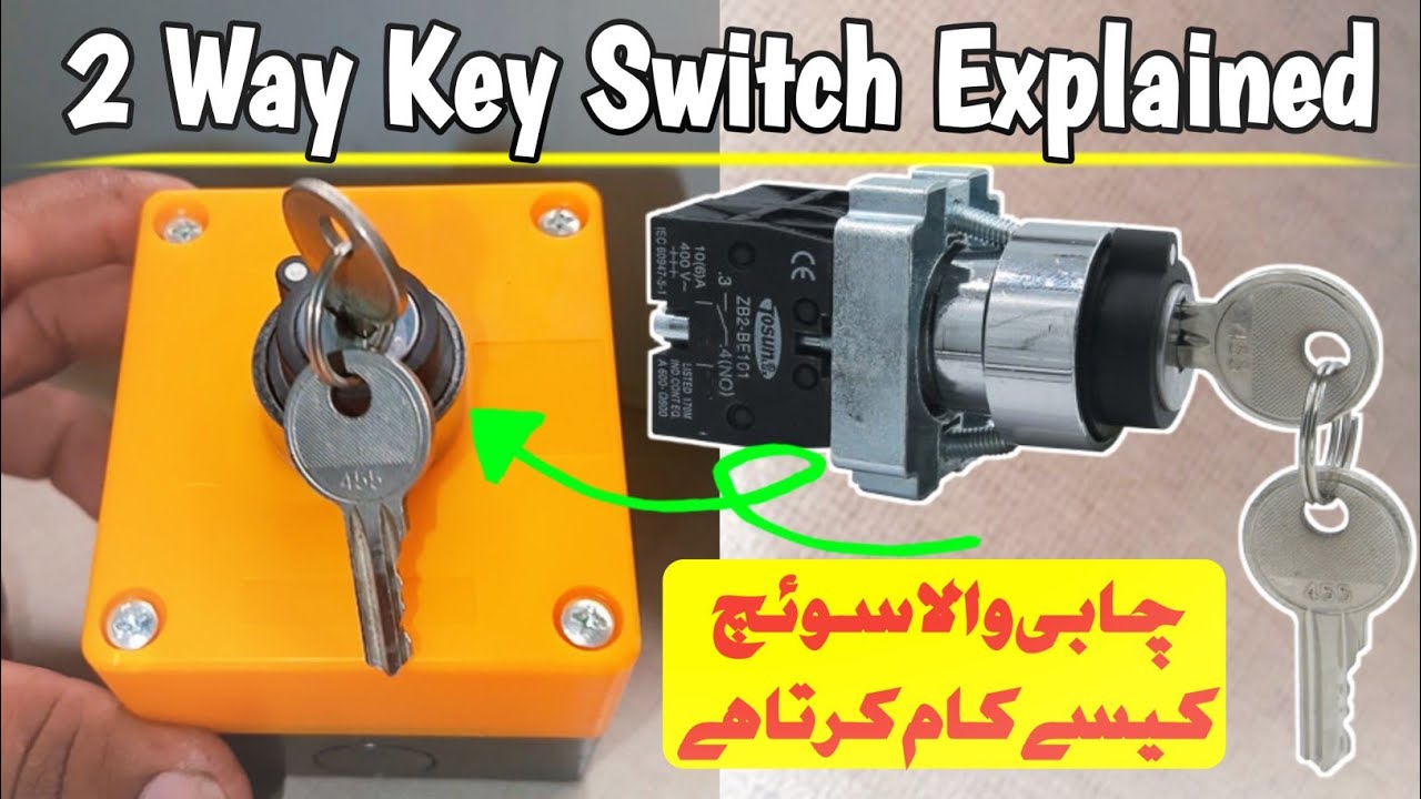 Two Way Key Switch Explained | How to Wire Electrical Key Switch ...