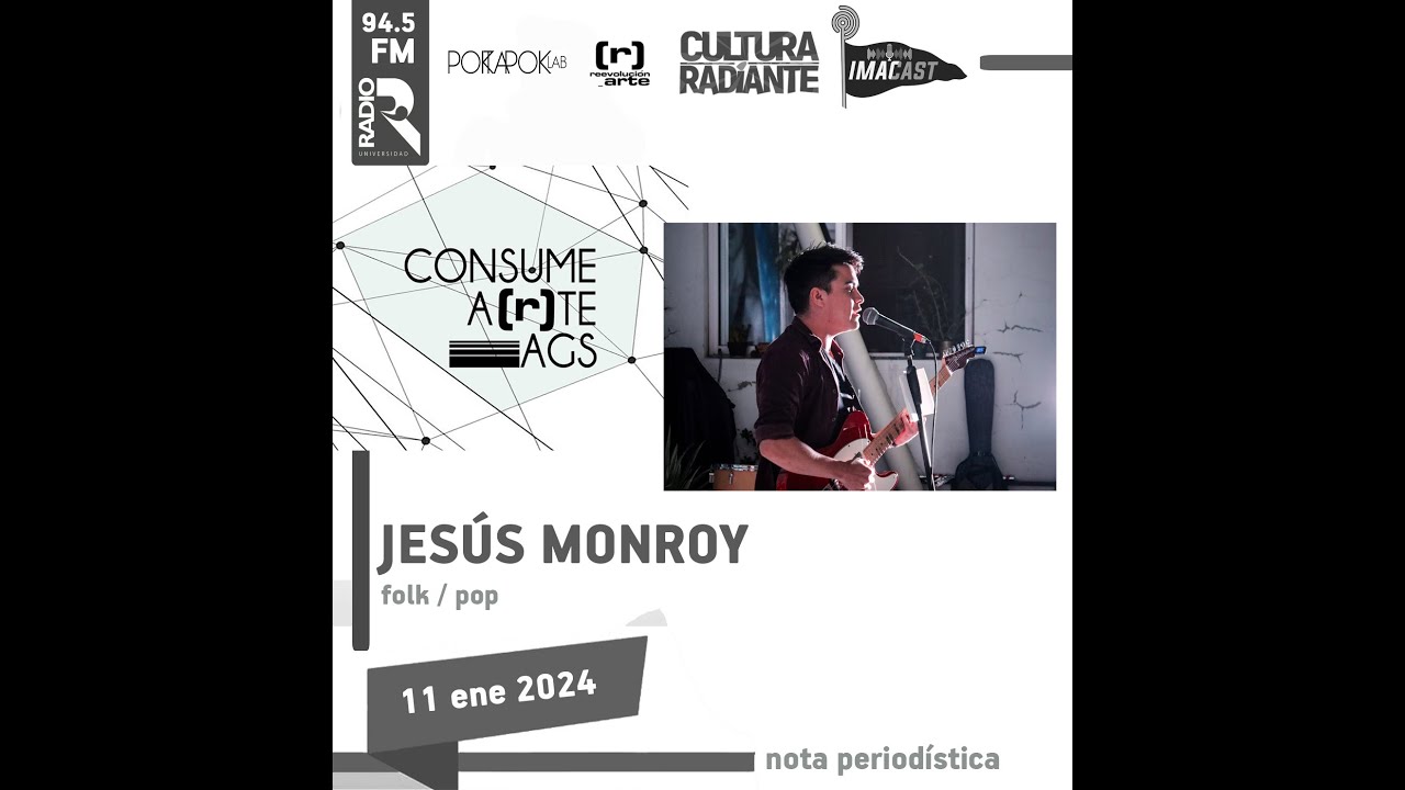 Consume Arte Ags / Jesús Monroy - YouTube