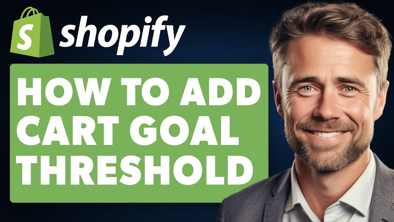 How to Add Cart Goal Threshold to Shopify Cart (2024 Full Guide) - YouTube