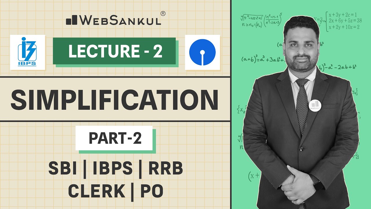Lecture 02 : Simplification Part 02 | SBI | IBPS | RRB | CLERK | PO | WebSankul - YouTube