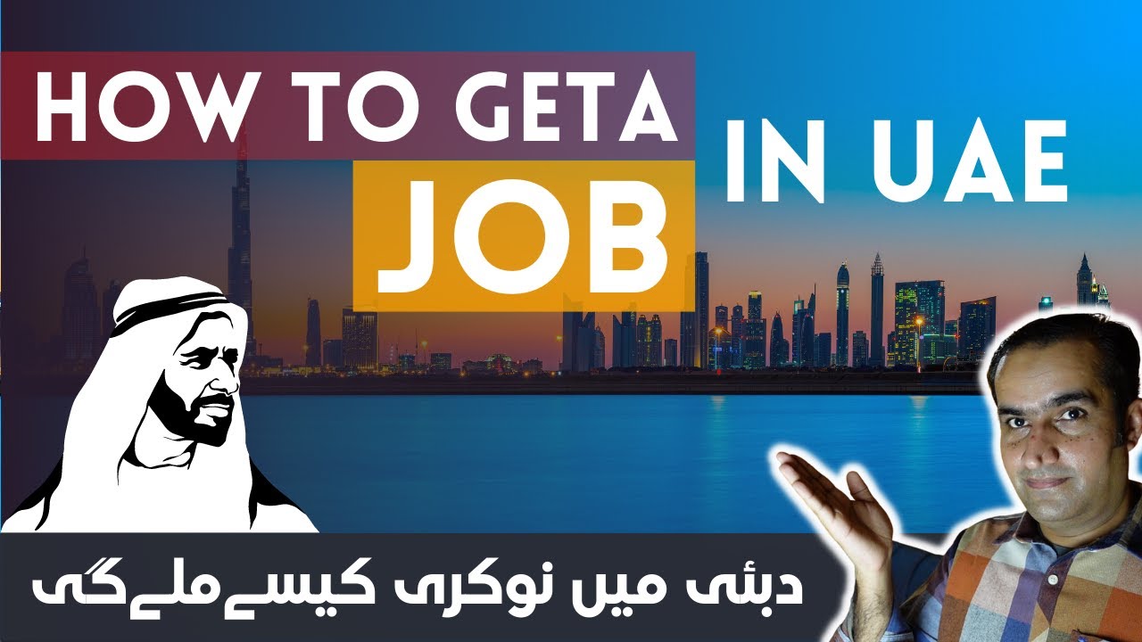 How To Find Jobs In Dubai UAE Real Method | UAE Job Vacancies 2022 ...
