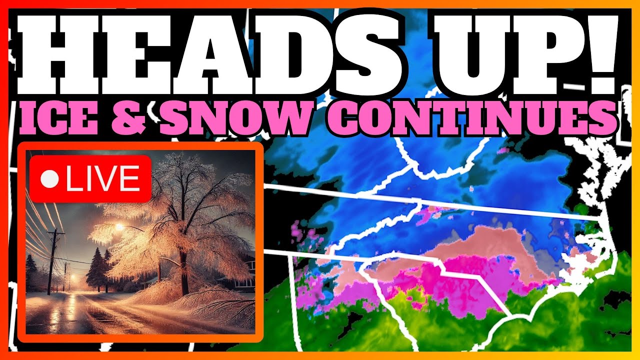 🔴WATCH OUT - Heavy ICE & Snow Storm Continues To Slam The East | Live ...