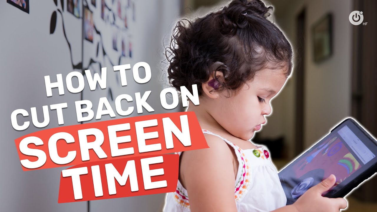 Reduce Screen Time for Your Child - YouTube