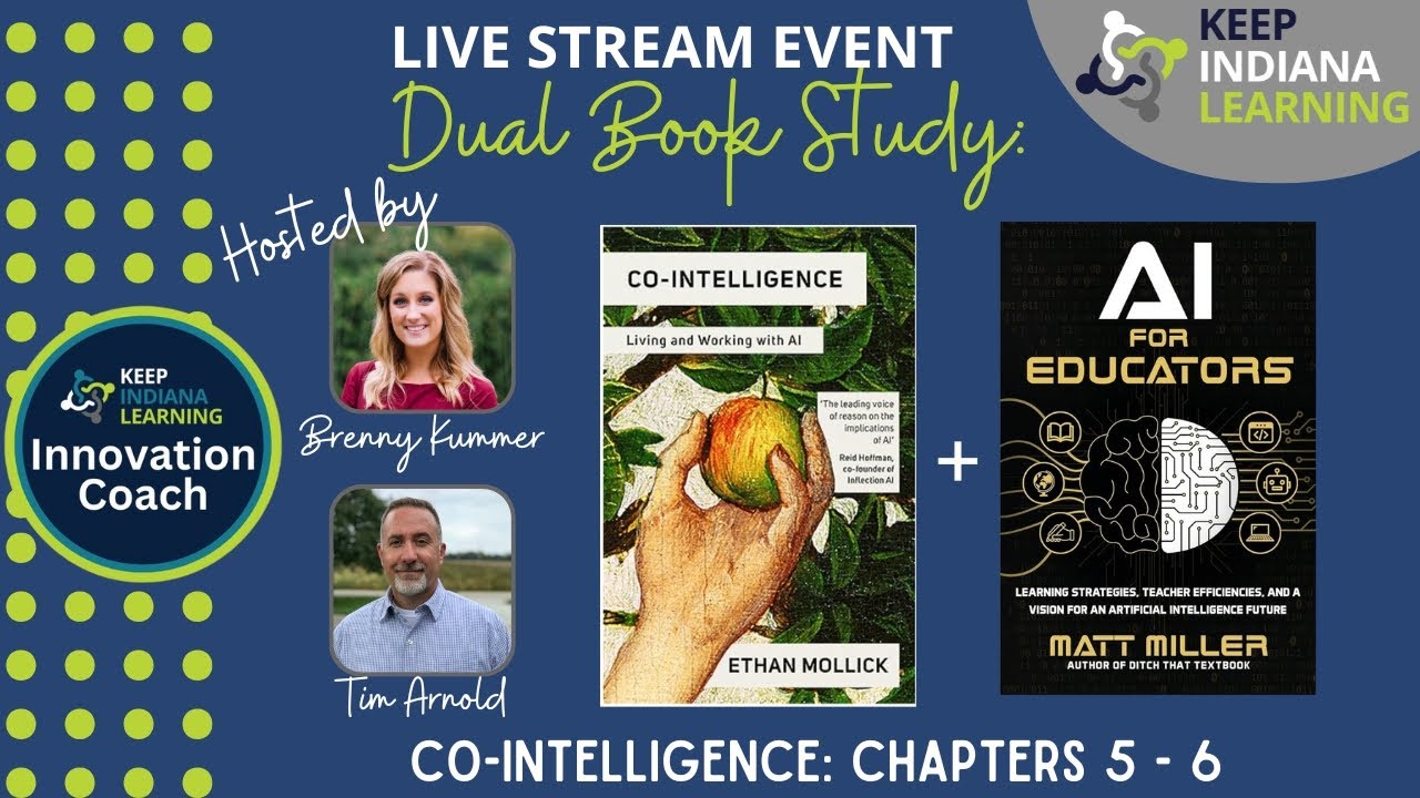 Co-Intelligence: AI as a Creative & as a Coworker - chapters 5 & 6 ...