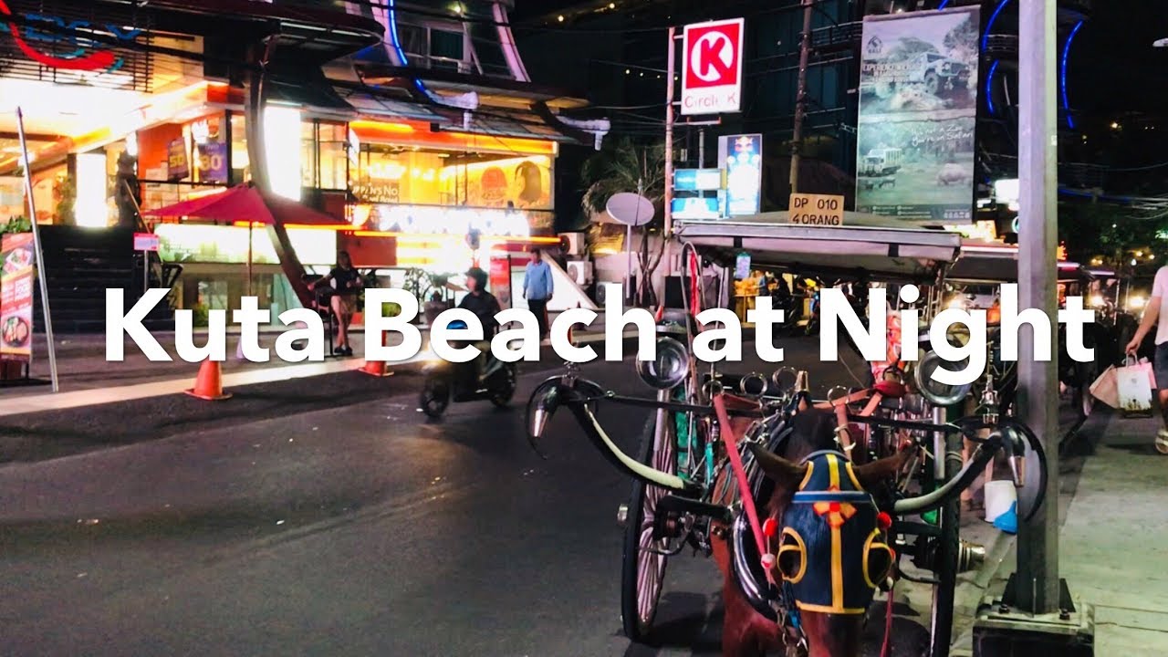 Kuta Beach at Night, Bali, Indonesia | Family Trip Ep.22 - YouTube
