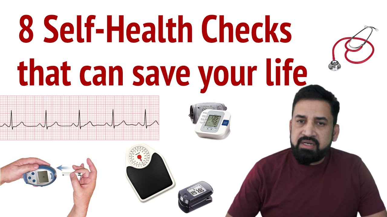 8 Self-Health Checks that can save your life - YouTube