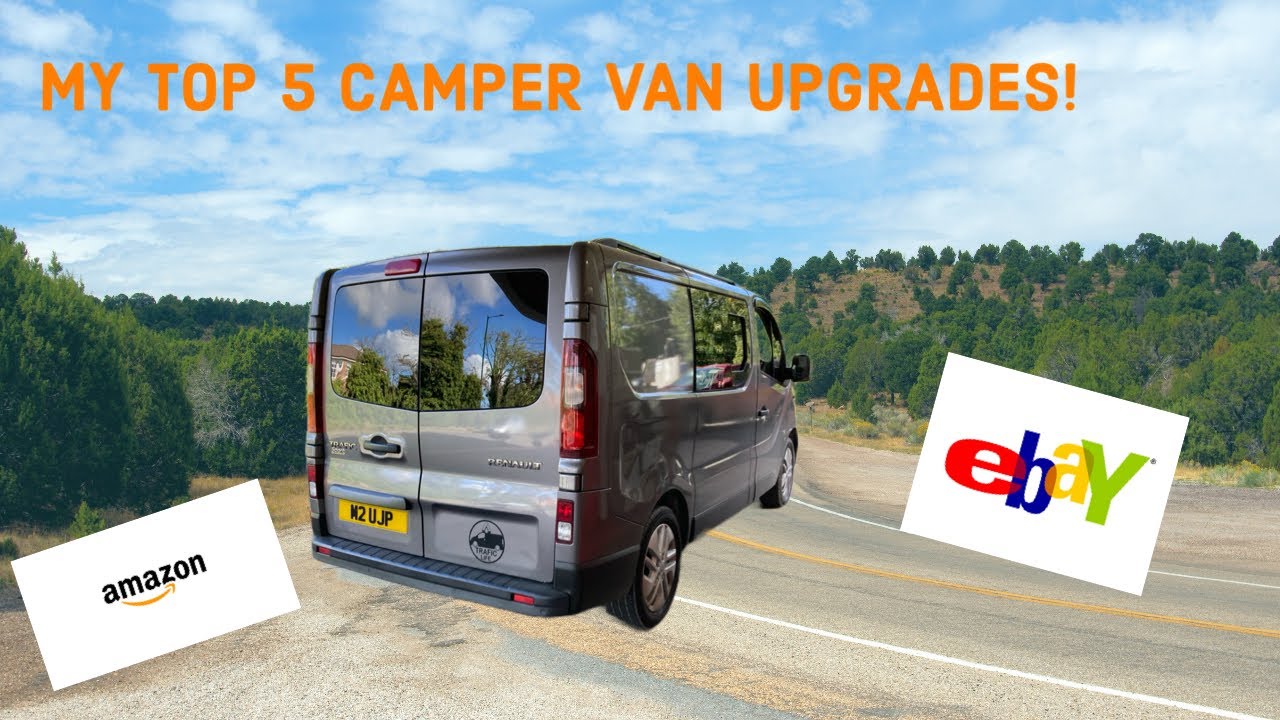 My Top 5 Camper Van UPGRADES And Must Have MODIFICATIONS for enhanced ...
