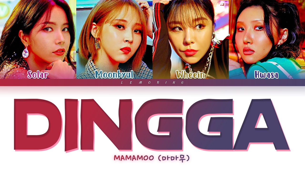 MAMAMOO Dingga Lyrics (마마무 딩가딩가 가사) [Color Coded Lyrics/Han/Rom/Eng ...