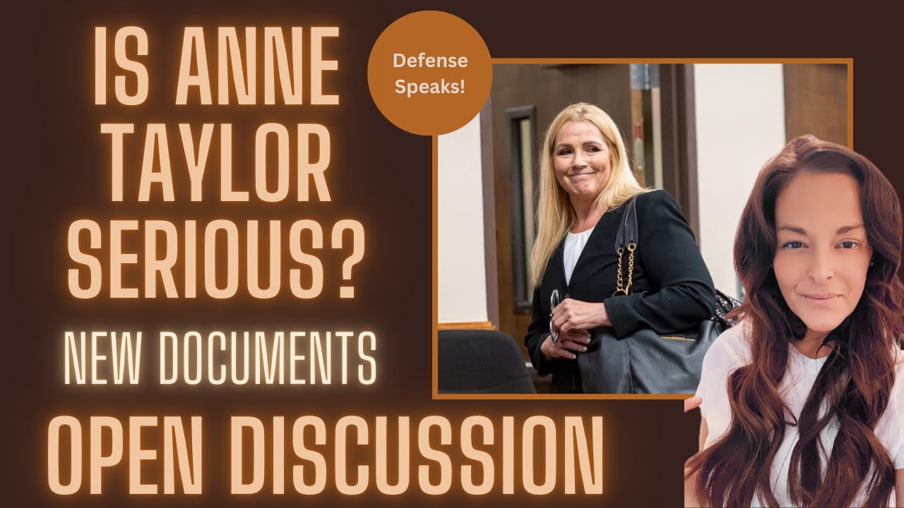 Idaho 4: New Documents From The Defense | Is Anne Taylor Serious?! # ...