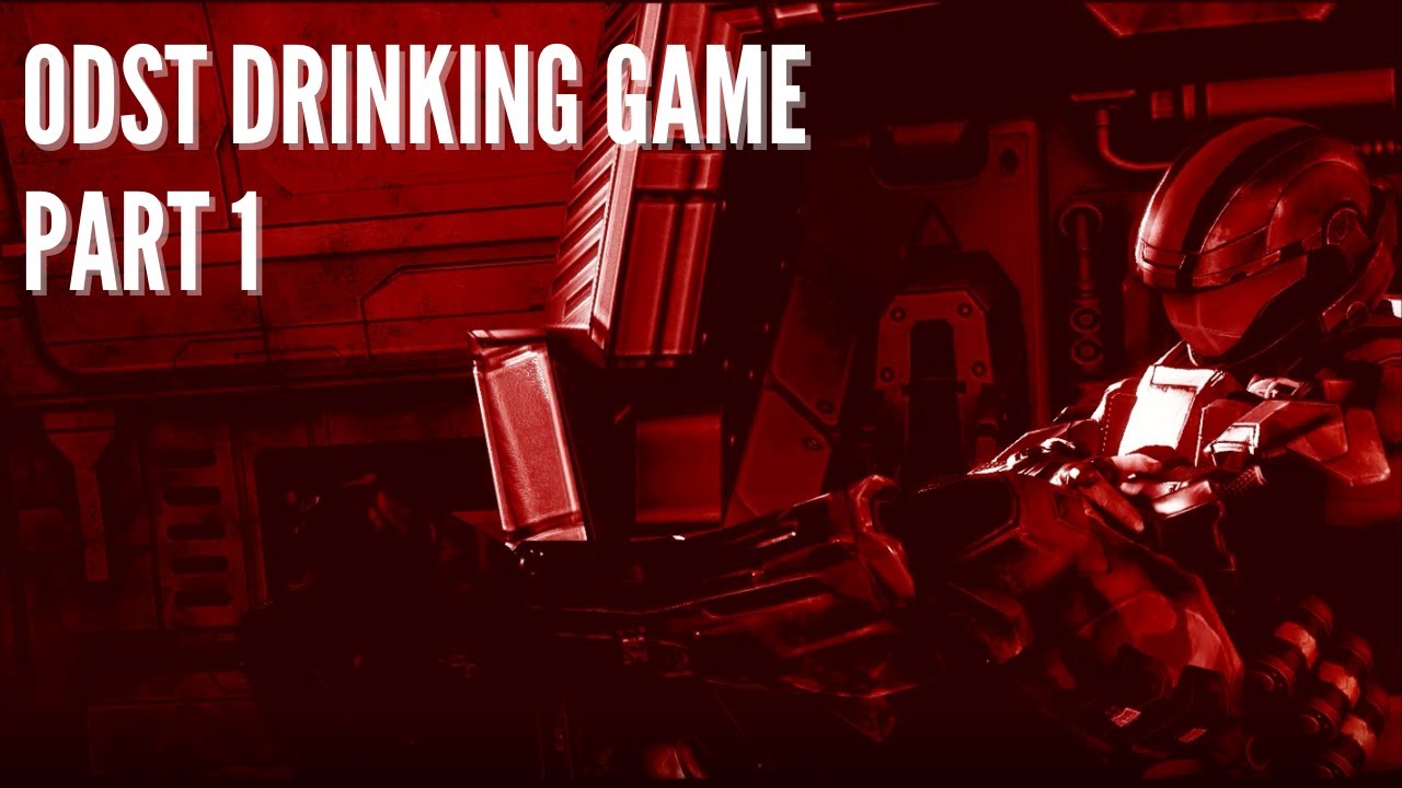 HALO ODST DRINKING GAME PART 1 - YouTube