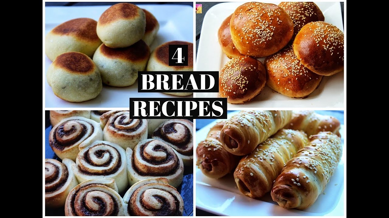 FOUR BREAD RECIPES - YouTube