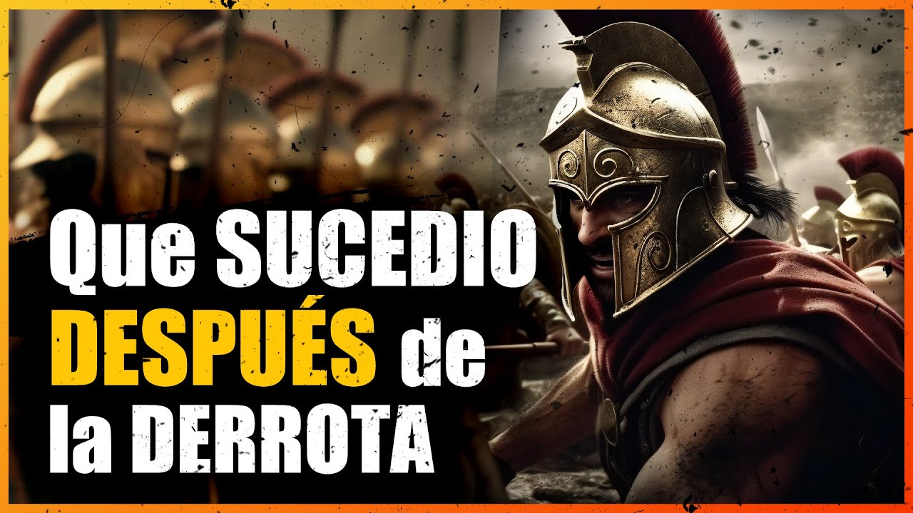¿Qué SUCEDIÓ Después de la MUERTE de Leónidas y los 300 ESPARTANOS ...