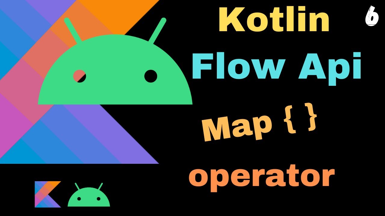Android Kotlin Flow Map Operator Part 6 In Hindi Youtube