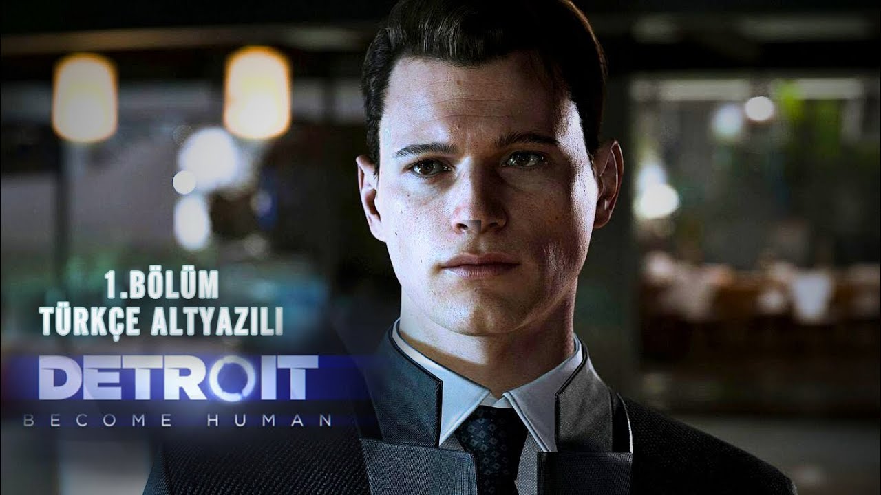 Detroit Become Human 1.BÖLÜM 2038'E HOŞ GELDİNİZ!! - YouTube