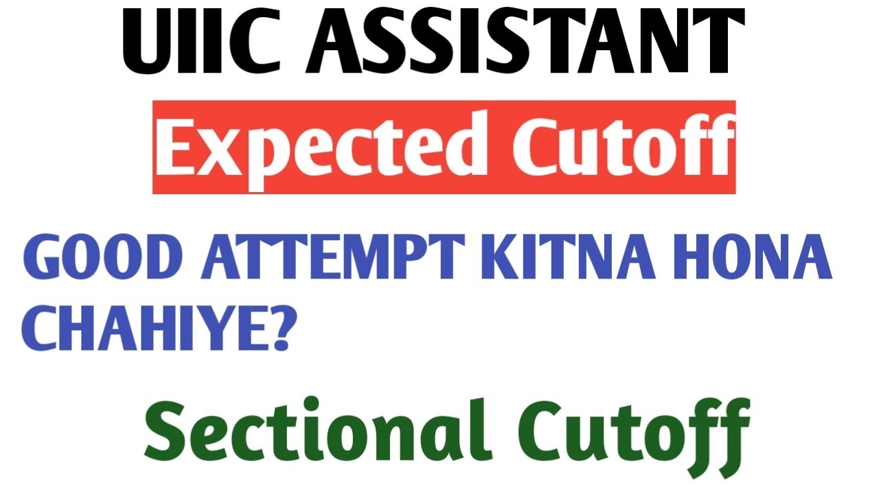 UIIC ASSISTANT EXAM ANALYSIS & Expected Cutoff#ibps #examtha #sbi #lic ...