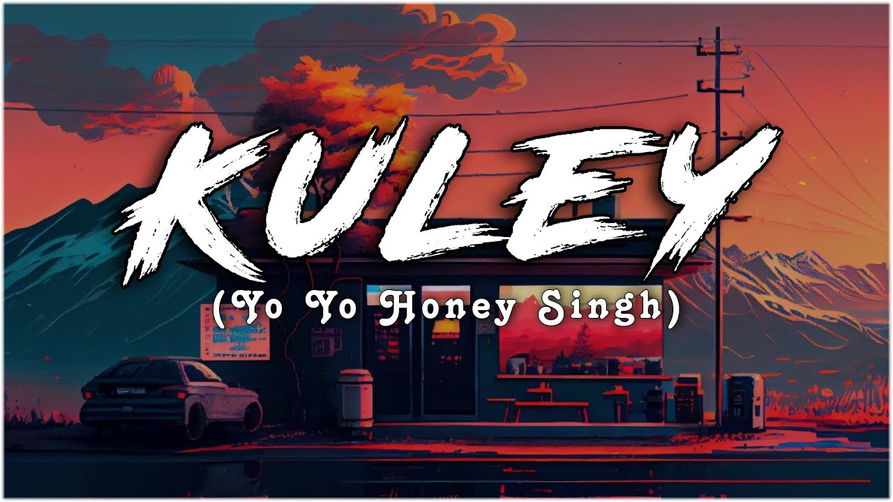 Kuley Kuley Slowed Reverb Song Yo Yo Honey Singh | 8D Audio - YouTube Music