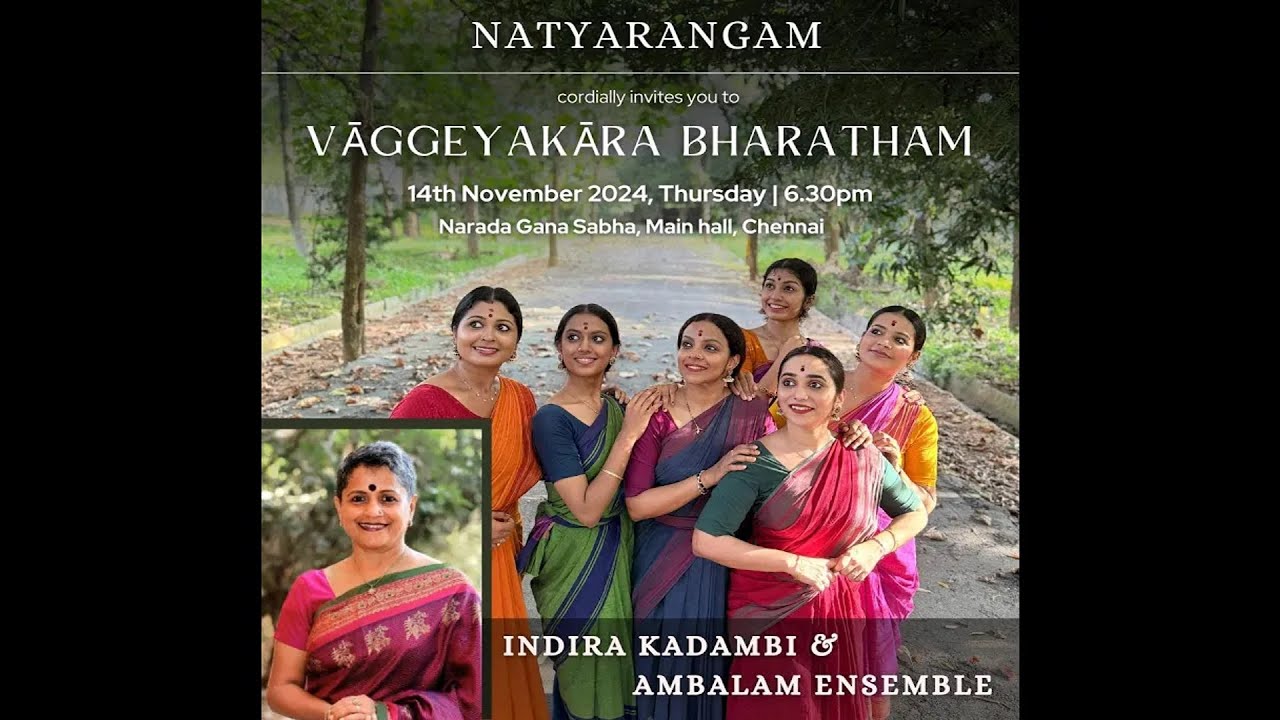 Natyarangam | Vaggeyakara Bharatham | Indira Kadambi & Ambalam Ensemble ...