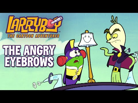 VeggieTales | Larry-Boy and the Angry Eyebrows | A Lesson in Dealing with Anger