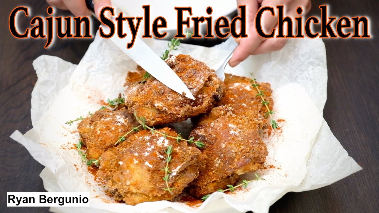 CAJUN STYLE FRIED CHICKEN - YouTube